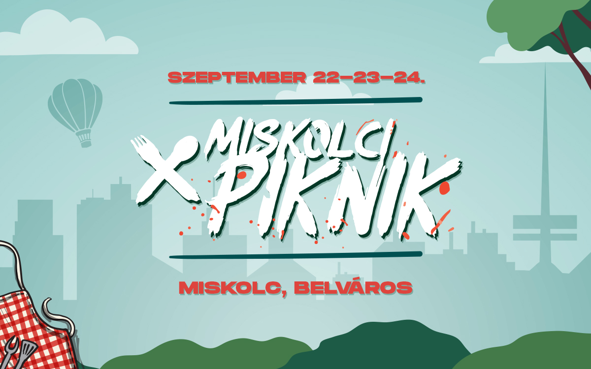 Főoldal - Miskolci Piknik - 2023. Szeptember 22-24